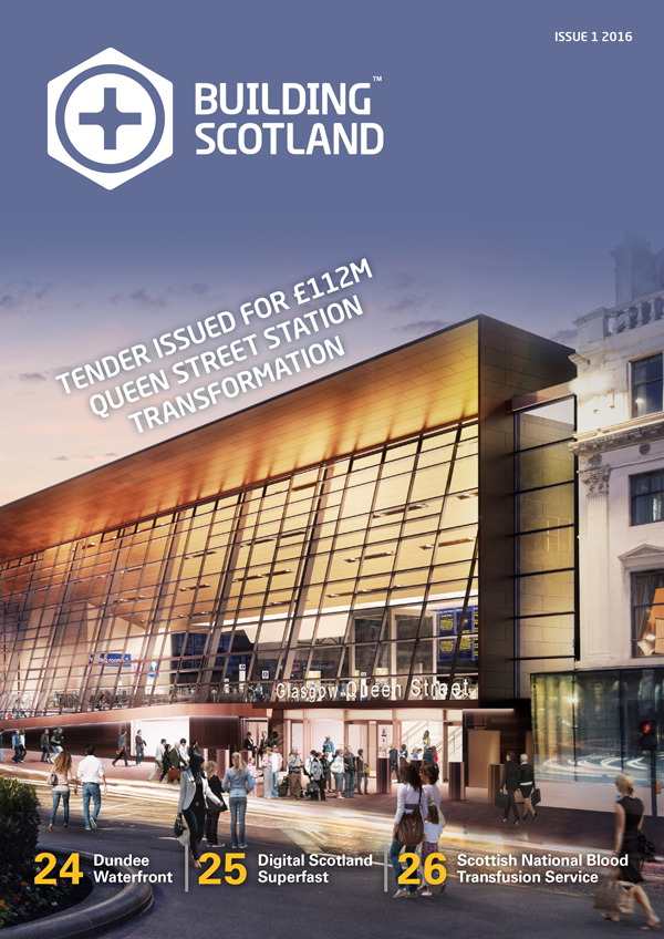 Building Scotland Issue 1 2016 - UK Construction Online